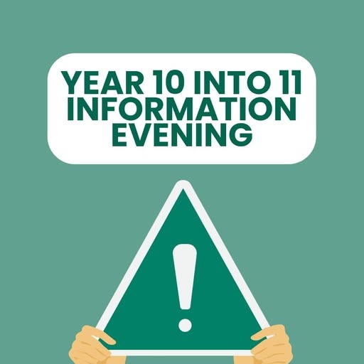 Year 10 Into 11 Parent Information Evening